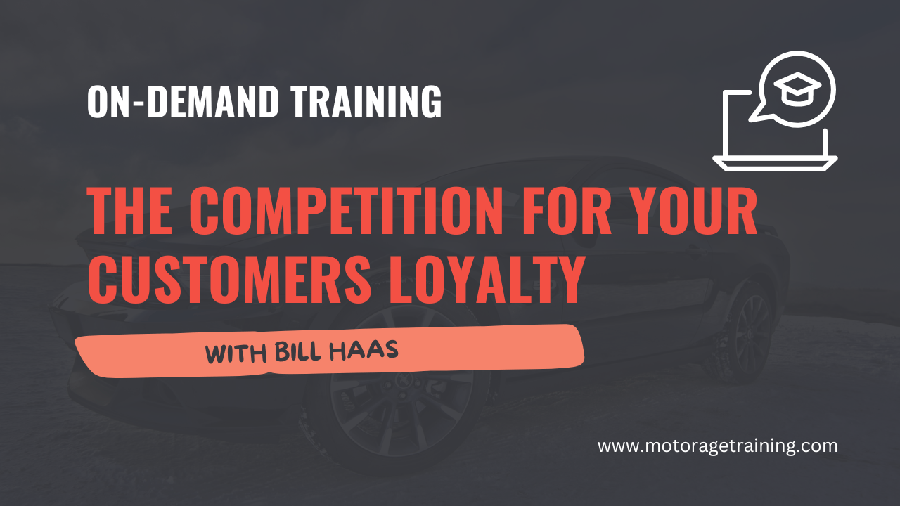 The Competition for Your Customers Loyalty with Bill Haas