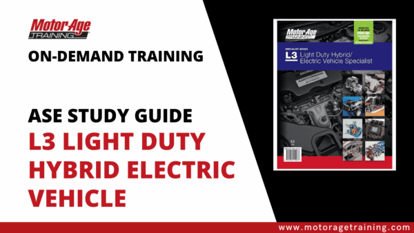 ASE Study Guide L3 Light Duty Hybrid Electric Vehicle Specialist On-Demand