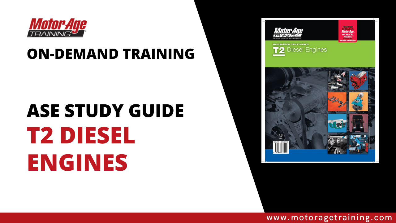 ASE Study Guide T2 Diesel Engines On-Demand