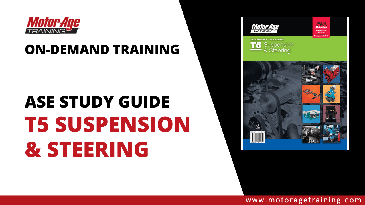 ASE Study Guide T5 Suspension & Steering On-Demand