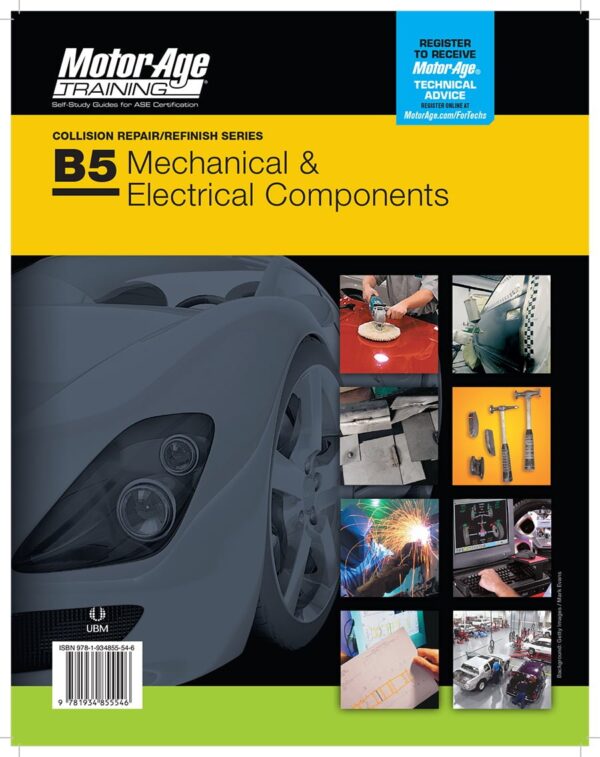 ASE Test Prep - B5 Mechanical and Electrical Components