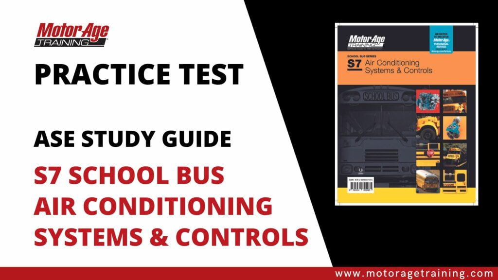 ASE Study Guide S7 School Bus Air Conditioning Systems & Controls ...