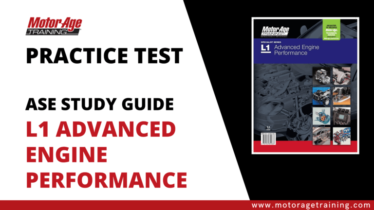ASE Study Guide L1 Advanced Engine Performance Practice Test