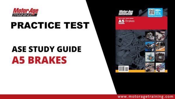 ASE Study Guide A5 Brakes Practice Test