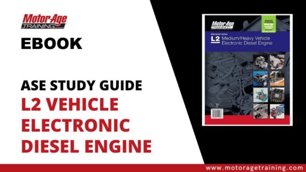 ASE Study Guide L2 Medium/Heavy Vehicle Electronic Diesel Engine eBook