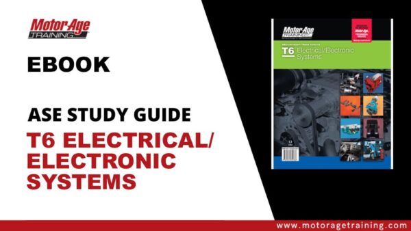 ASE Study Guide T6 Electrical/Electronic Systems eBook